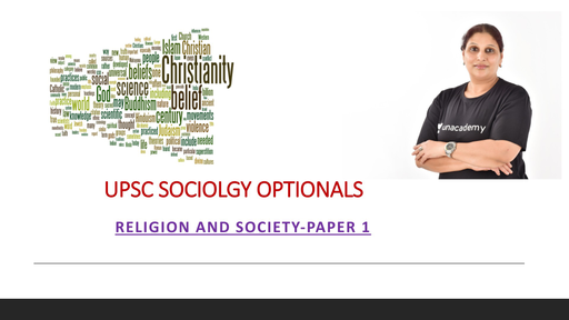 UPSC CSE - GS - Types of Religious Practices: Animism Offered by Unacademy