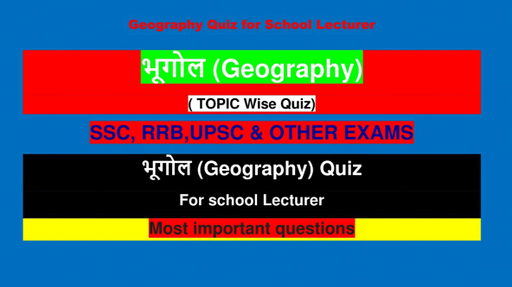 Ssc Exams Non Technical Railway Exams Lesson 8 Of Geography For