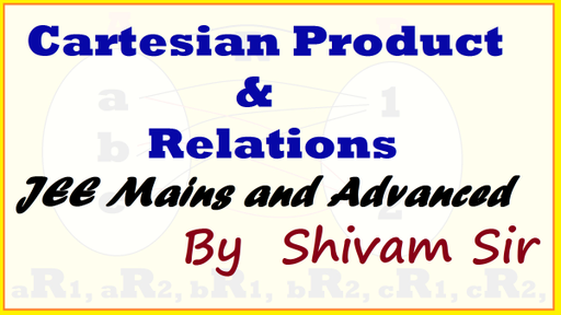 Iit Jee Cartesian Product And Relation Concept And Examples Part 15