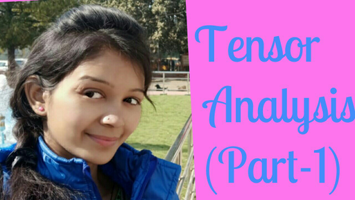Csir Ugc Net Hindi Part 1 Tensor Analysis Csir Ugc Net By Unacademy