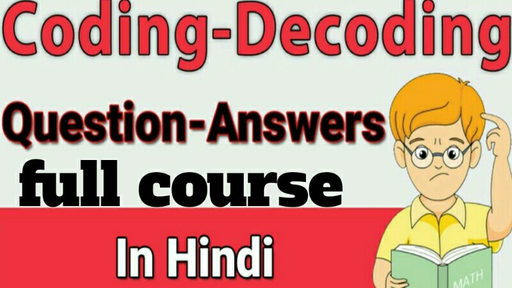 Bihar State Exams Selected Questions From Coding And Decoding In Hindi Offered By Unacademy