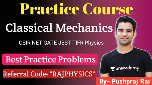 CSIR-UGC NET - Canonical Transformation, Generating Function and Poisson Brackets Problems ...