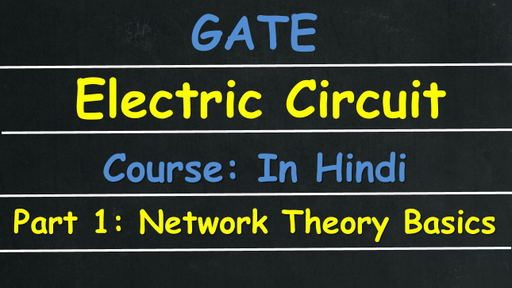Gate Iconic Pro Hindi Part 1 Network Theory Basics Gate By