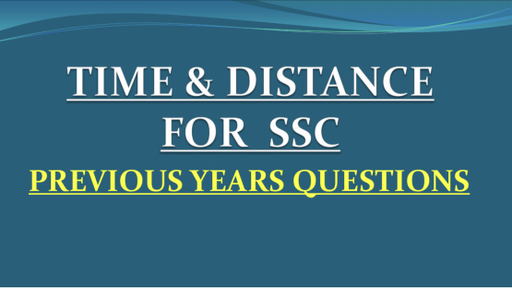 Ssc Exams Non Technical Railway Exams Time And Distance For Ssc