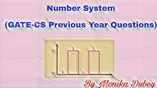 GATE - Iconic Pro - Part 5 Digital Number System - GATE-CS PYQs (in Hindi) Offered by Unacademy