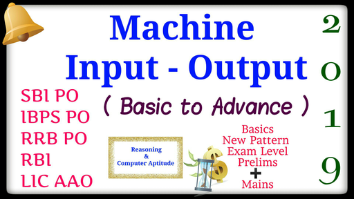 Bank Exams - Machine Input Output Set-6 : Reasoning Bank Exams (In Hindi) Offered by Unacademy
