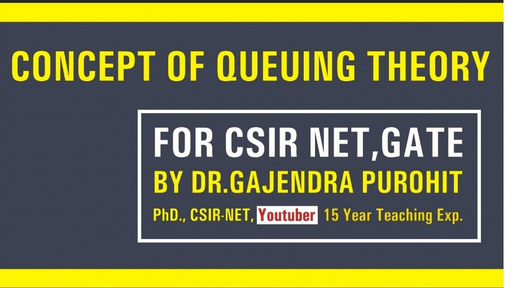 CSIR-UGC NET - Basic Concepts Of Queuing Theory (in Hindi) Offered by Unacademy