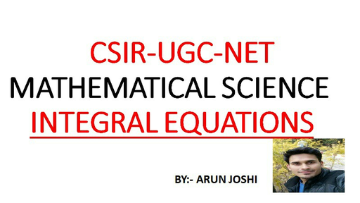 Csir Ugc Net Questions Based On Integral Equation For Csir Ugc Net
