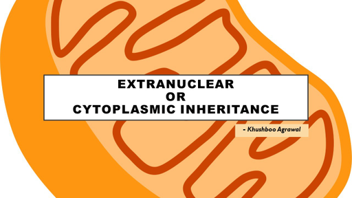 CSIR-UGC NET - Extranuclear or Cytoplasmic Inheritance - CSIR UGC NET ...