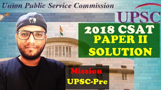 Upsc Cse Gs Part 1 Q1 To Q6 2018 Csat Paper 2 Solutionin