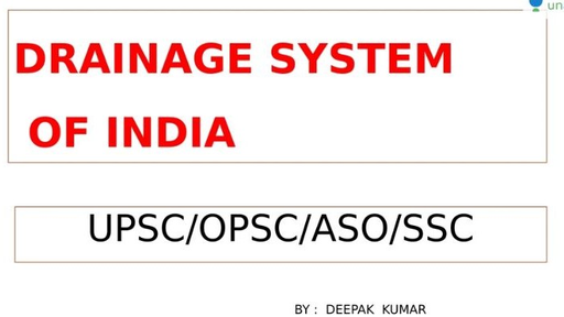 Odisha State Exams - Overview of the Indian Drainage System and ...