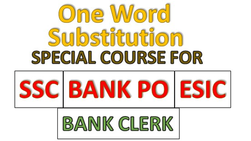 Ssc Exams Non Technical Railway Exams One Word Substitution Part 1