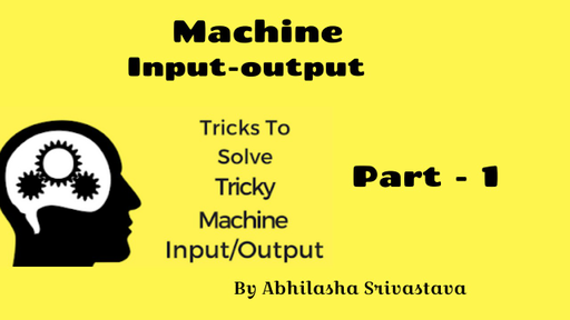 Bank Exams - Machine input/output part-1 Offered by Unacademy