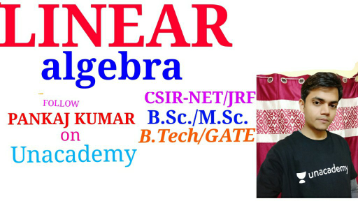 Csir Ugc Net Linear Algebra Csir Ugc Net By Unacademy