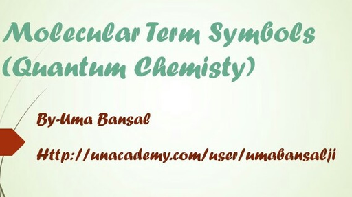 IIT-JAM - Molecular Term Symbols Of Some Molecule(in Hindi) Offered by ...