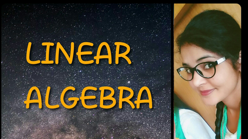 Csir Ugc Net Linear Algebra For Csir Net Math By Unacademy