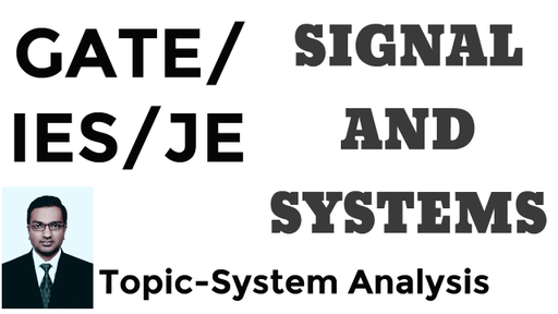 GATE & ESE - System, its classification, Linear and non-linear systems ...