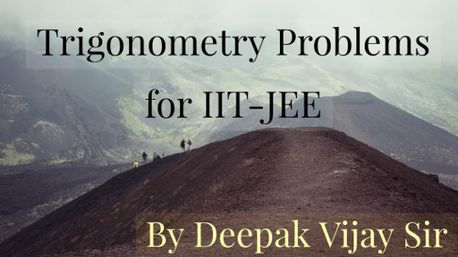 Iit Jee Trigonometry Problems 1 In Hindi Offered By Unacademy