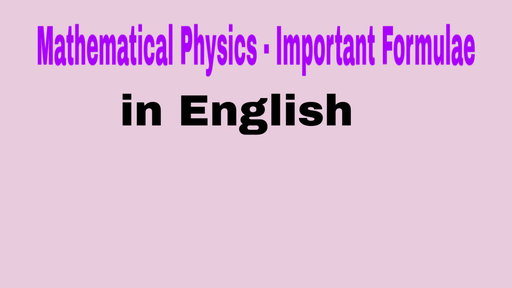 Csir Ugc Net Csir Ugc Net Mathematical Physics Important Formulae