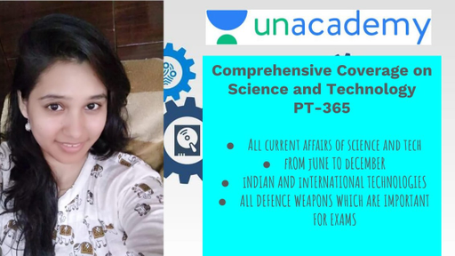 UPSC CSE - GS - Comprehensive Study of Science and Technology- https://unacademy.app.link ...
