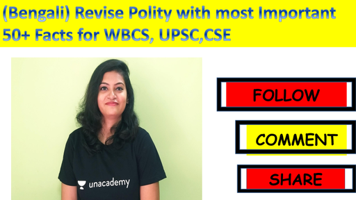 UPSC CSE - GS - Polity with most Important 50+ Facts-Part 5 Offered by Unacademy