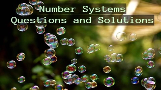 Cat And Other Mba Entrance Tests Number Systems Questions And Solutions