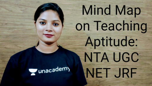 NTA-UGC-NET & SET Exams - Structure of Mind Map Offered by Unacademy
