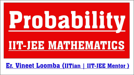 IIT JEE - Random Variable, Probability Distribution, Mean, Variance, Standard Deviation Offered ...