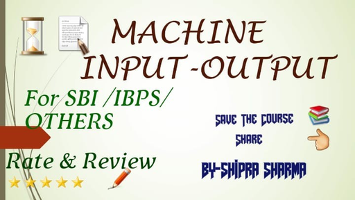 Bank Exams - New Pattern ; Input output (In Hindi Offered by Unacademy