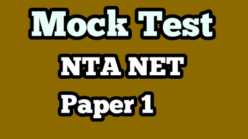 Nta Ugc Net And Set Exams Mock Test Paper 1 For Nta Net 2019 Part 3