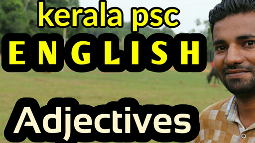 Kerala PSC - Kerala PSC English Grammar - Adjectives: Part 1 (in Malayalam) Offered by Unacademy