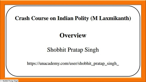 Upsc Cse Gs Overview Of Crash Course On Indian Polity M Laxmikanth