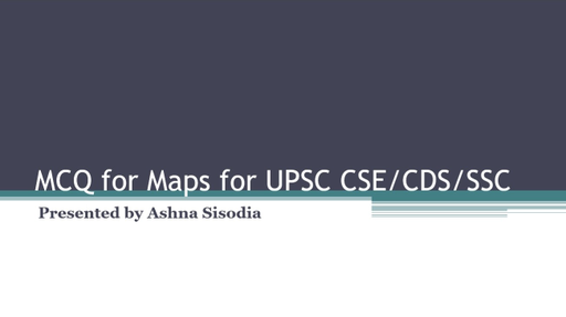 Upsc Cse Gs Practice Mcqs From Map Section For Upsc 2019 And 2020