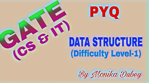 Gate Cs And It Lesson 5 Pyqs Data Structure In Hindi Offered By