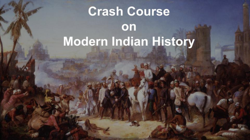 Upsc Cse Gs Crash Course On Modern Indian History By Unacademy