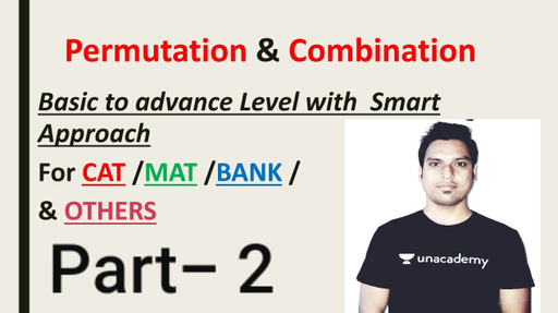 CAT & Other MBA Entrance Tests - Permutation and Combination: Part 2 ...