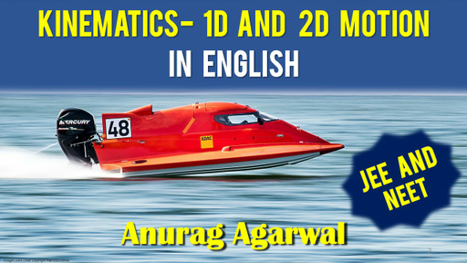 IIT JEE - Kinematics for IIT-JEE and NEET by Unacademy