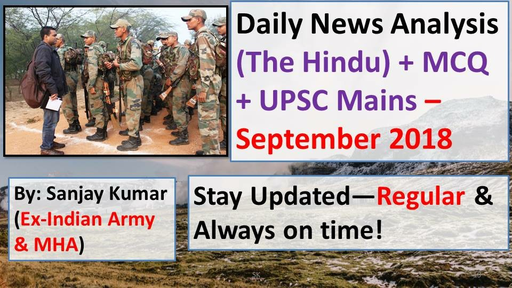 Upsc Cse Gs 5th September The Hindu Core Analysis 2018 Part 1