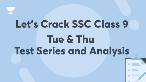 SSC Class 9 - Let's Crack SSC Class 9 Plus Concepts Explained on Unacademy