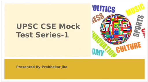 Upsc Cse Gs Upsc Cse Mock Test Series 1 By Unacademy