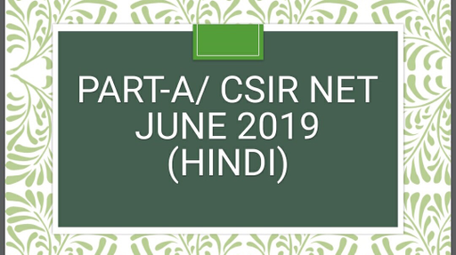 Csir Ugc Net Lesson 2 Csir Net June 2019 Solved Part A In Hindi