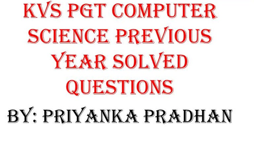 Teaching Superpack Kvs Pgt Computer Science Previous Year Solved