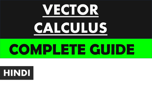 Gate And Ese Hindi Vector Calculus Complete Guide By Unacademy