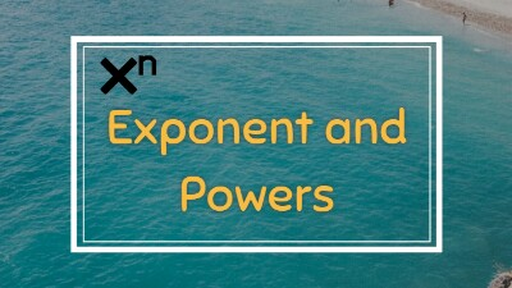 CBSE Class 9 - Exponent and Power: Class 9 NCERT by Unacademy