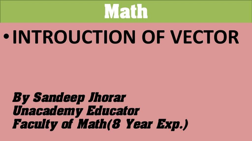 Cbse Class 12 Position Vector Components Of A Vector Part 4 In