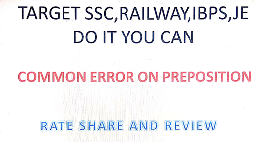 Ssc Exams Non Technical Railway Exams Common Errors In Preposition