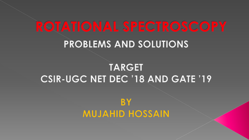 Csir Ugc Net Rotational Spectroscopy Problems And Solutions By Unacademy