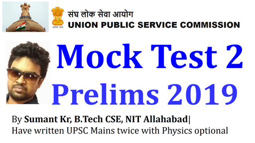 Upsc Cse Gs Session 10 Mock Test 2 For Upsc Prelims 2018 Offered