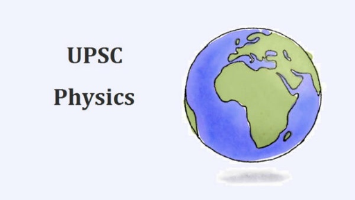 Upsc Cse Gs Hindi Physics Optional For Upsc Cse Preparation