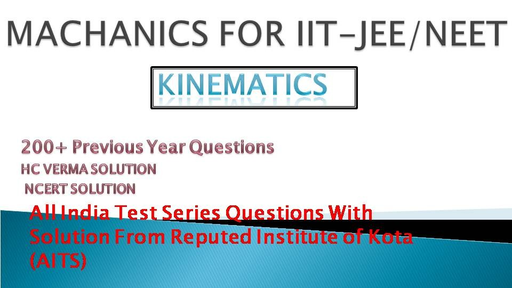 Iit Jee Introduction Of Course Why Kinematics Is Important In